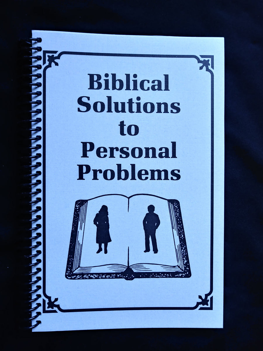 Biblical Solutions to Personal Problems - Bible Study – Biblical ...